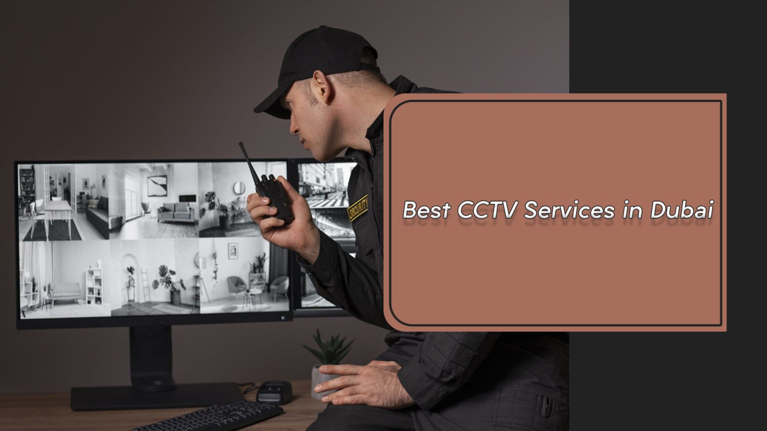 Top 10 CCTV Services in Dubai ⭐ | Dubai Bests
